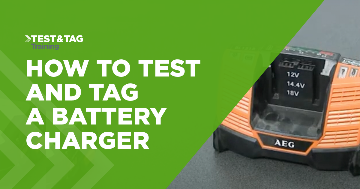 How to Test and Tag a Battery Charger | Test & Tag Training